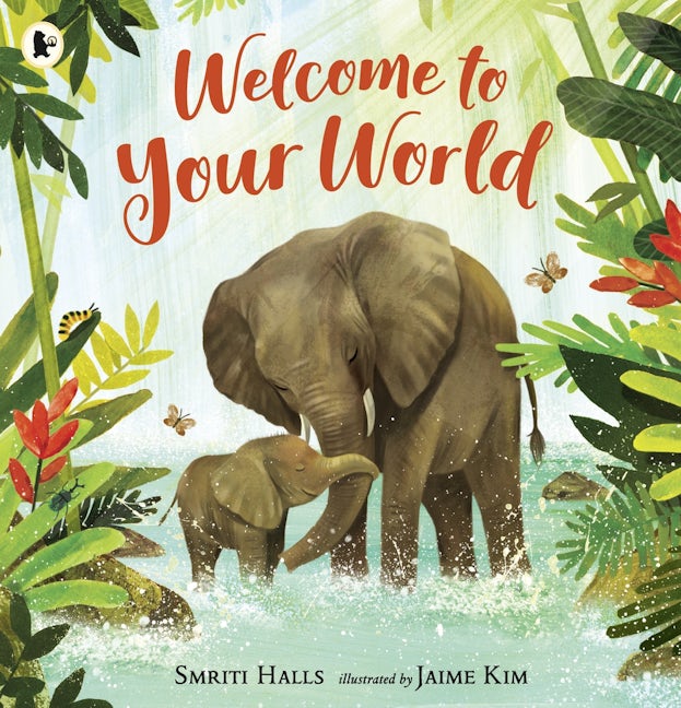 Welcome to Your World – Walker Books UK